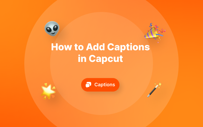 Add Captions in CapCut: A Step-by-Step Tutorial (and a better option)